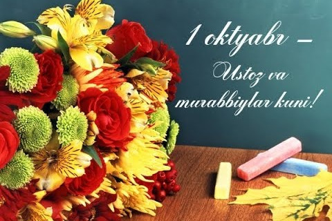 1-oktabr ''Ustoz va murabbiylar kuni'' bayram tadbiri - Tashkent ...